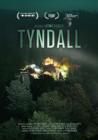 Tyndall - Documentary Film | Watch Online | GuideDoc