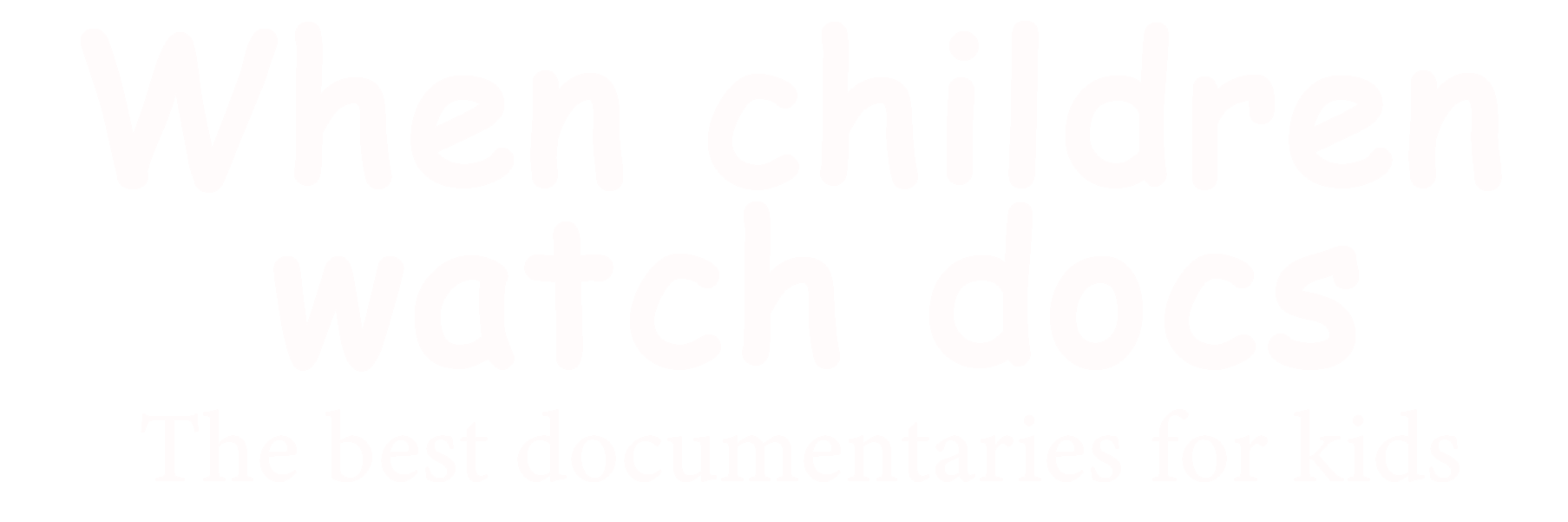 Best Documentaries in When Children Watch Docs | Watch | Page 1